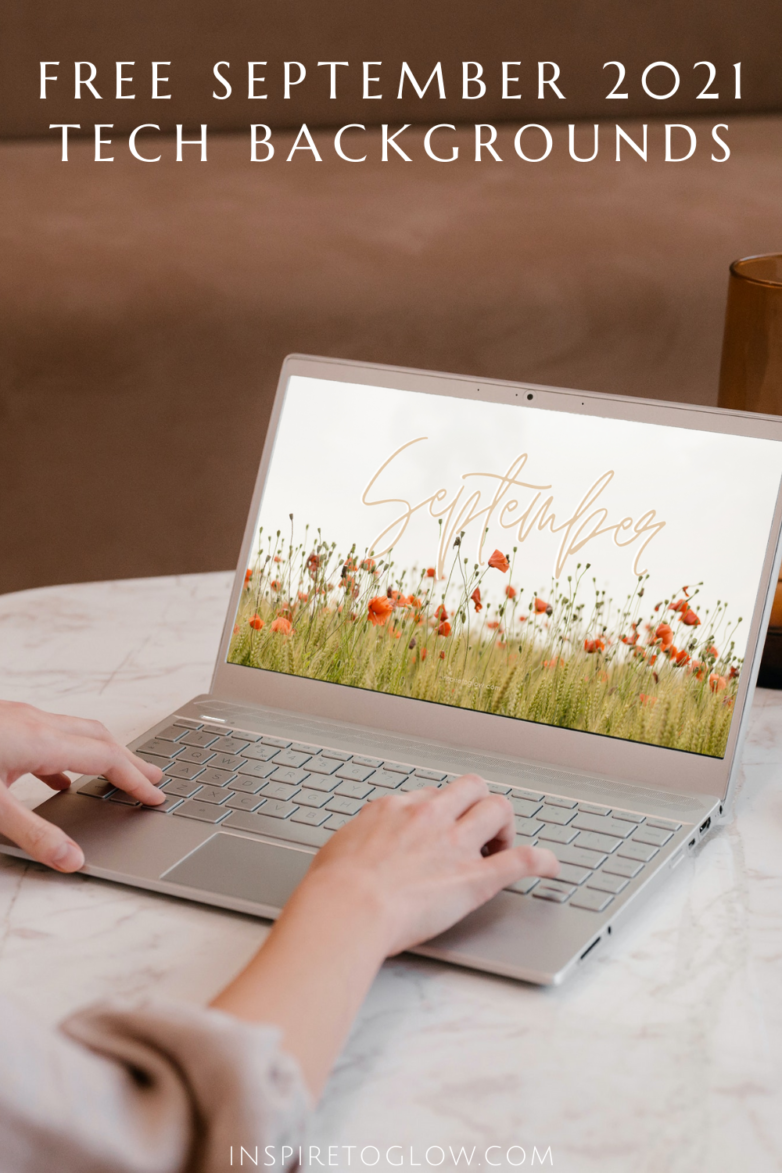 Free, downloadable September 2021 Tech Backgrounds - Inspire to Glow